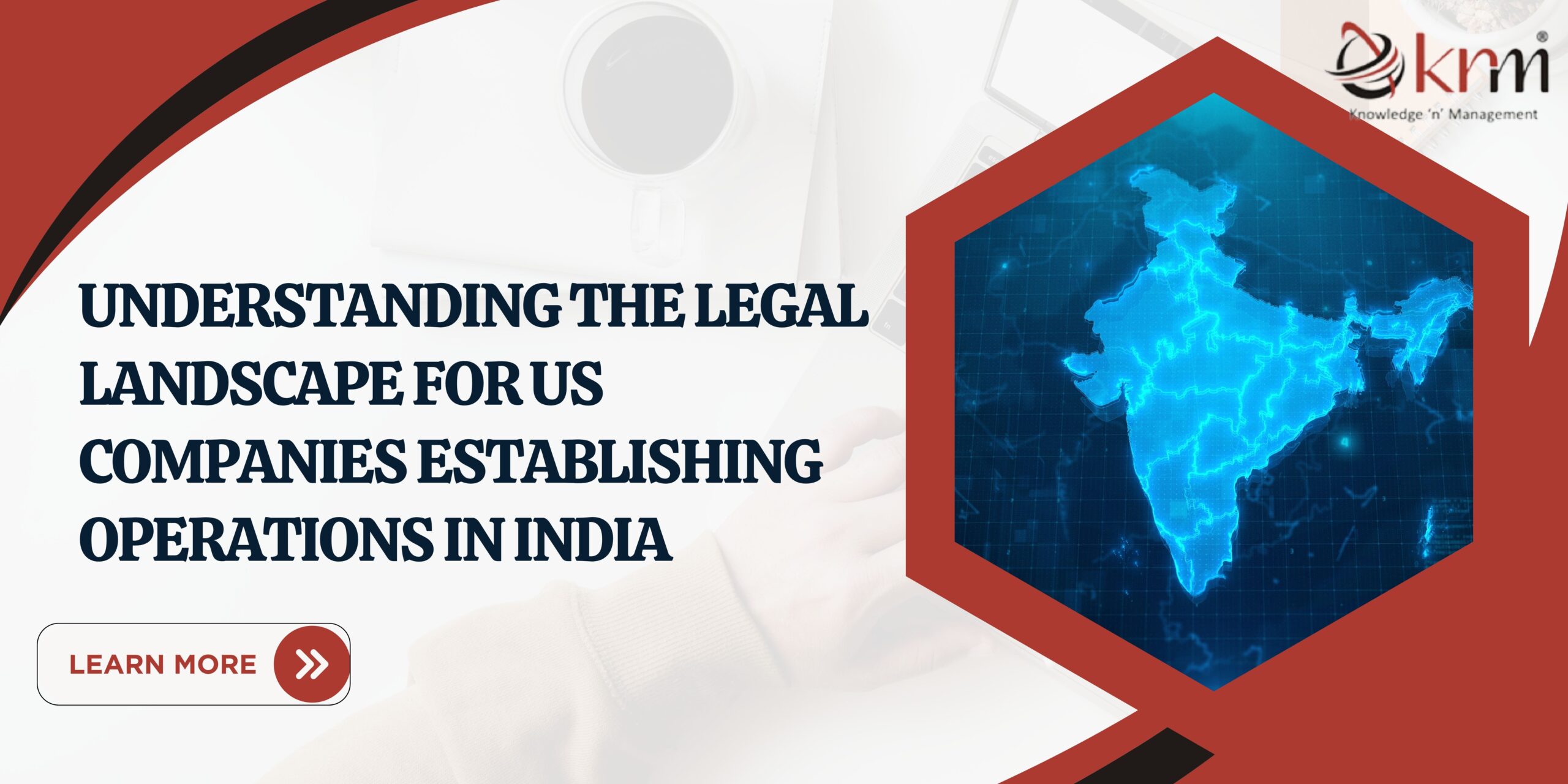 US Companies Establishing Operations in India